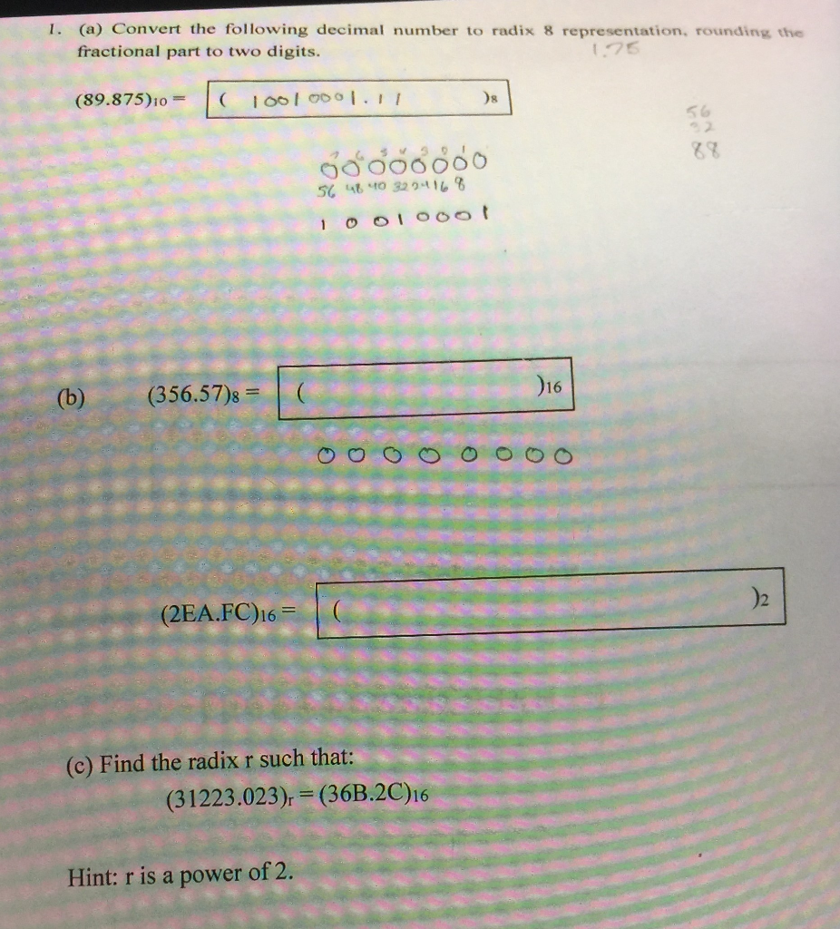 Solved (a) Convert the following decimal number to radix 8 | Chegg.com