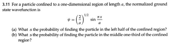 Solved 3 11 For A Particle Confined To A One Dimensional