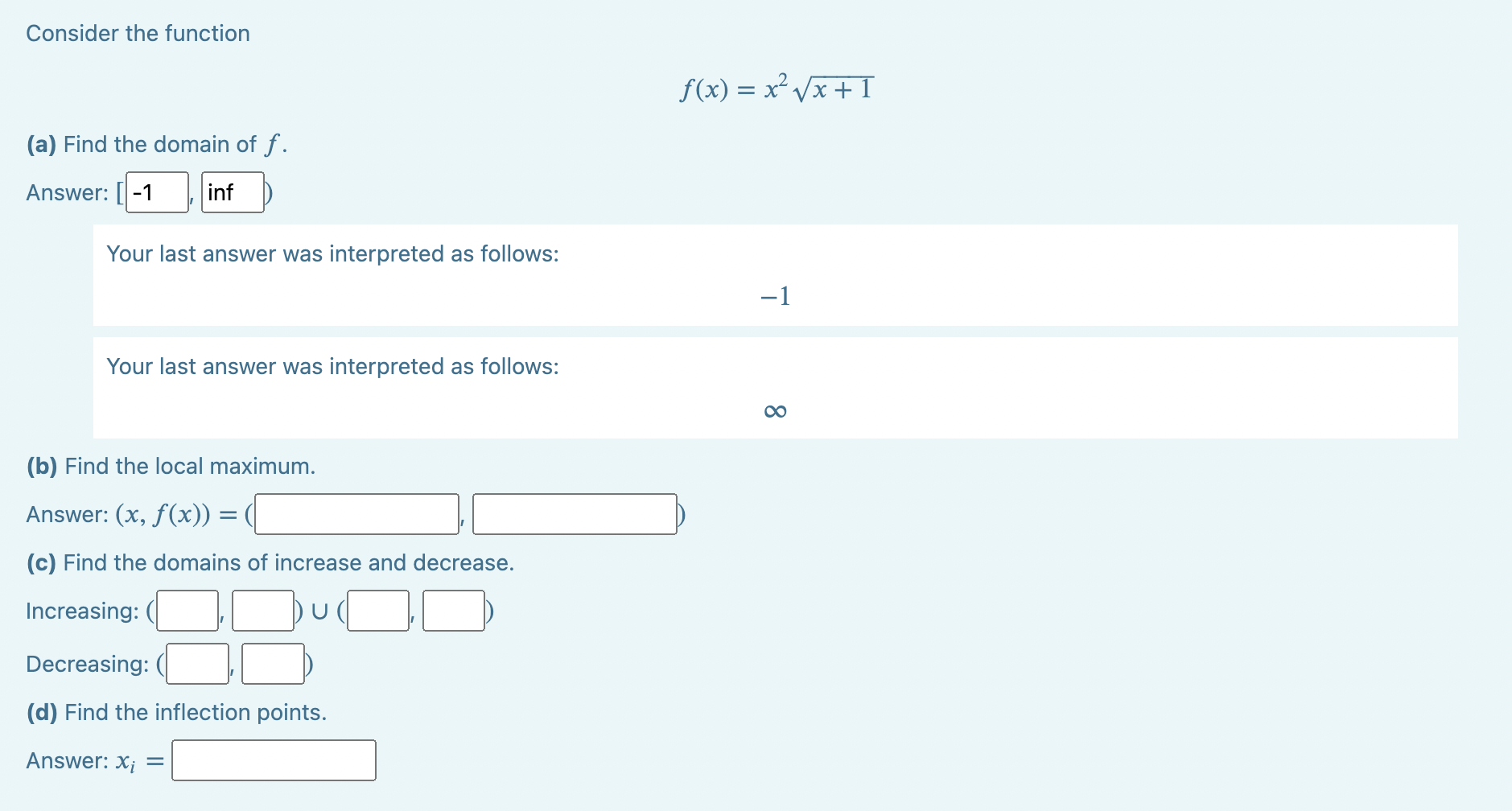 Solved Consider the function f(x) x^2sqrt(x+1).a) Find the | Chegg.com