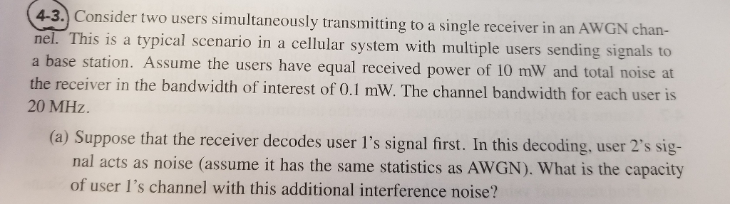 Solved Consider two users simultancously transmitting to a | Chegg.com
