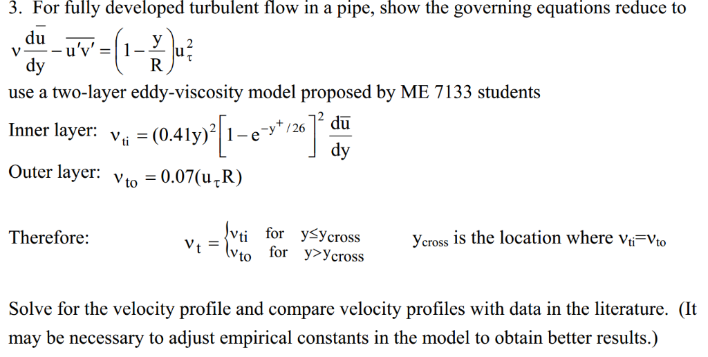 3. For fully developed turbulent flow in a pipe, show | Chegg.com