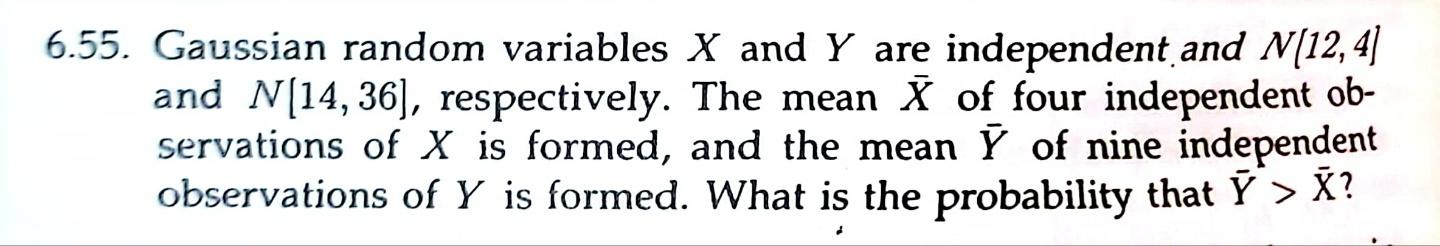 Solved 55. Gaussian random variables X and Y are independent | Chegg.com