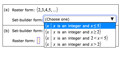 Solved (a) Roster form: (2,3,4,5, ...} Set-builder form: | Chegg.com