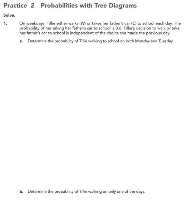 Solved Practice 2 Probabilities with Tree Diagrams Solve. 1. | Chegg.com
