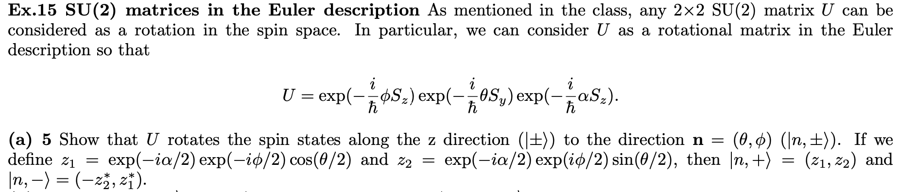 Solved Ex.15 SU(2) matrices in the Euler description As | Chegg.com