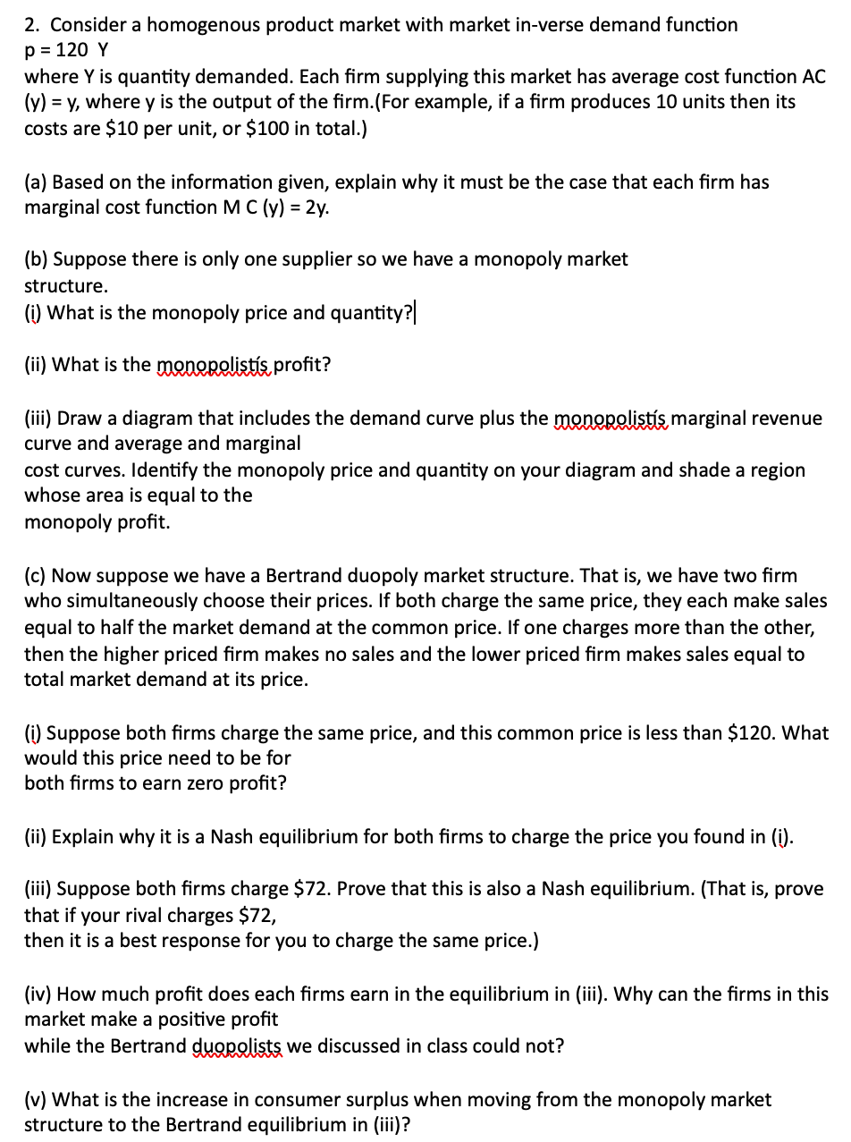 Solved 2. Consider a homogenous product market with market | Chegg.com