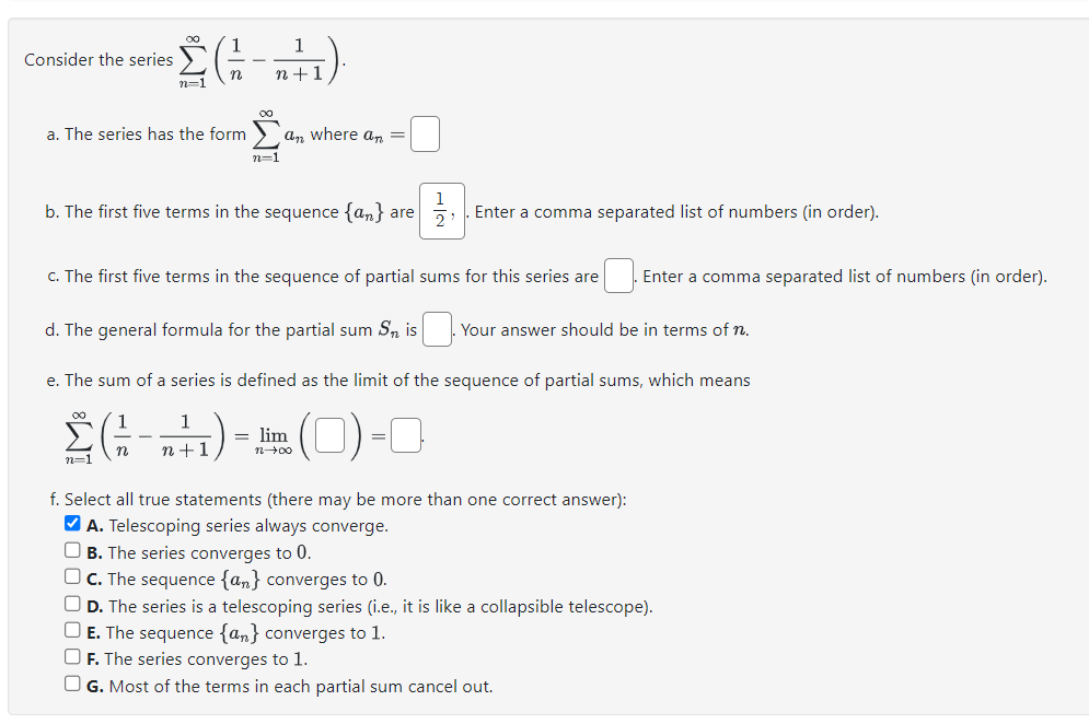 Solved Consider the series ∑n=1∞(n1−n+11). a. The series has | Chegg.com