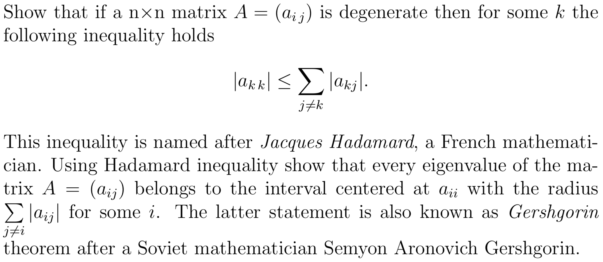 Solved Show that if a nxn matrix A = (aij) is degenerate | Chegg.com
