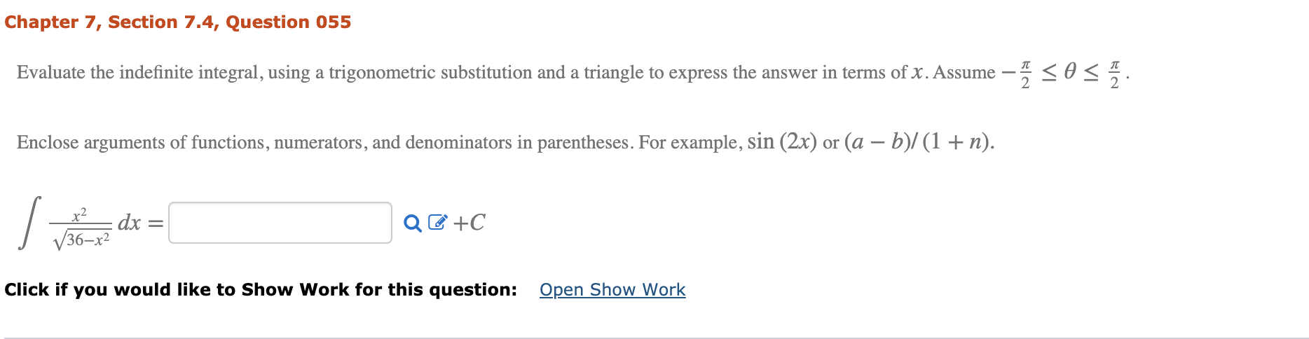 Solved Chapter 7, Section 7.4, Question 055 Evaluate the | Chegg.com