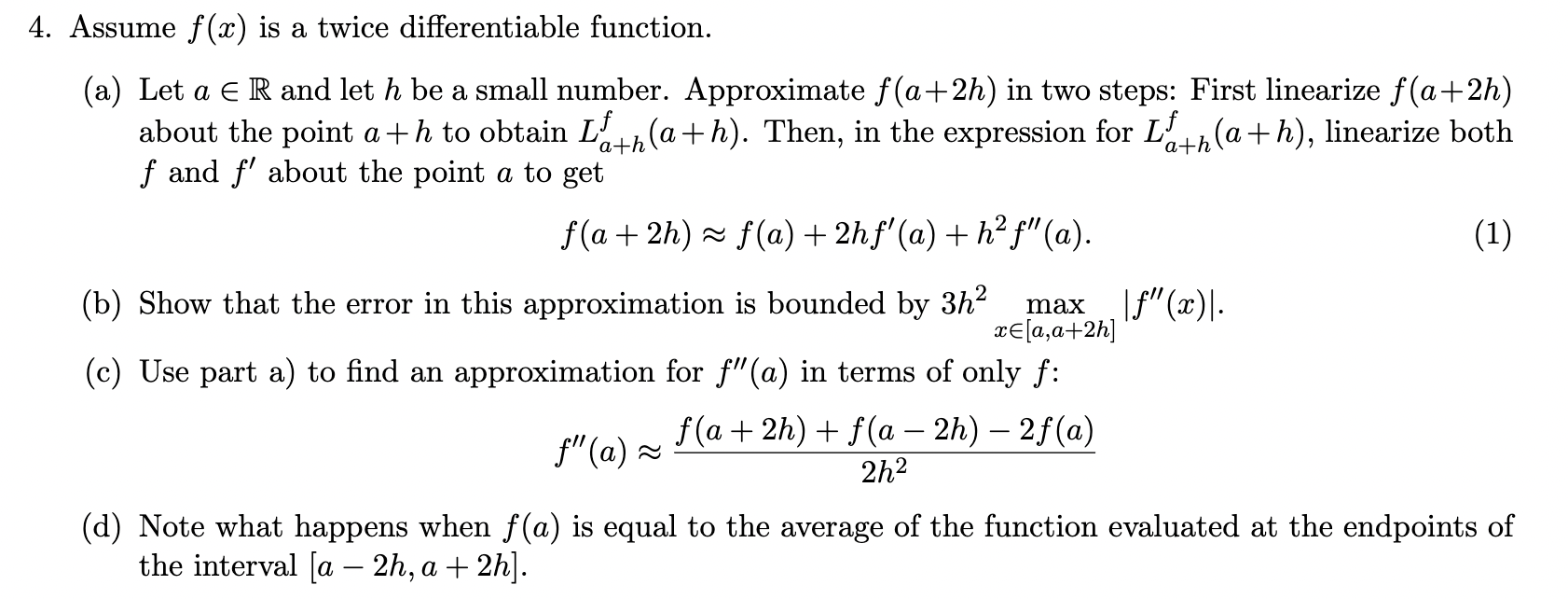 Solved a 4. Assume f(x) is a twice differentiable function. | Chegg.com