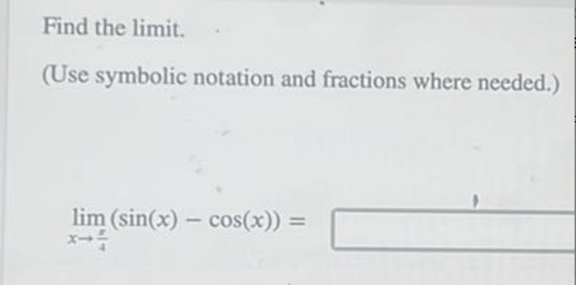 Solved Find the limit.(Use symbolic notation and fractions | Chegg.com