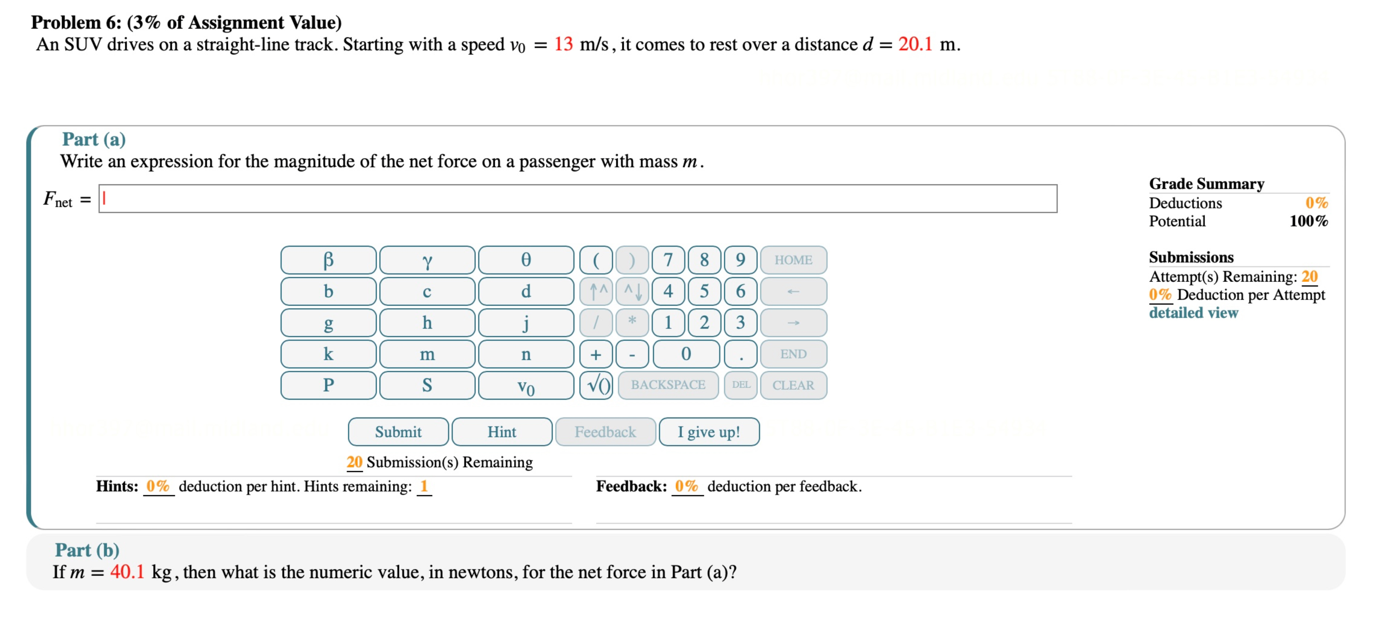 Solved Problem 6: (3% of ﻿Assignment Value)An ﻿SUV drives on | Chegg.com