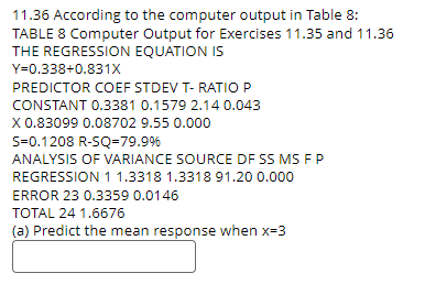 Solved 11.36 According to the computer output in Table 8: | Chegg.com