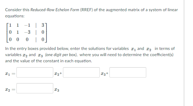 Solved Consider this Reduced-Row Echelon Form (RREF) of the | Chegg.com