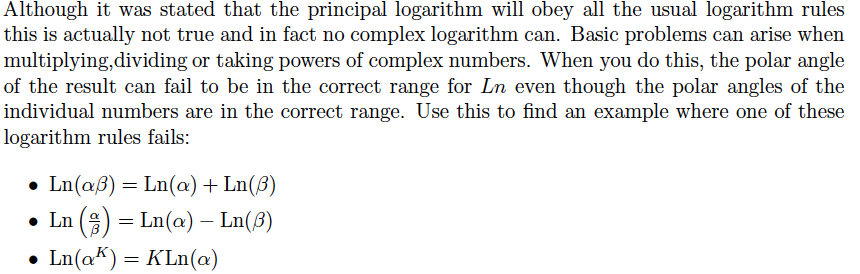 Solved Although It Was Stated That The Principal Logarithm