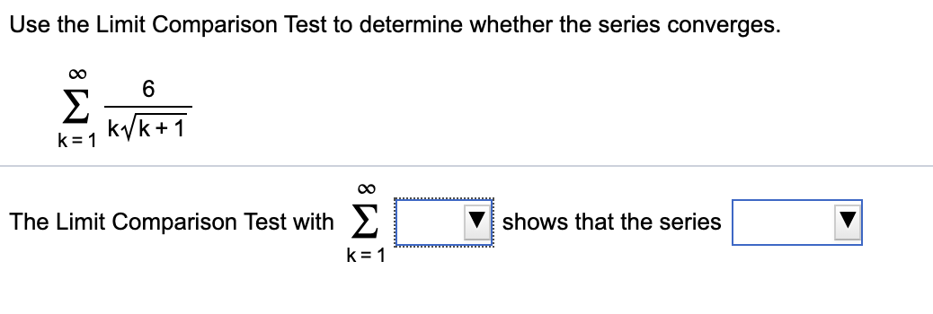 Solved Use the Limit Comparison Test to determine whether | Chegg.com
