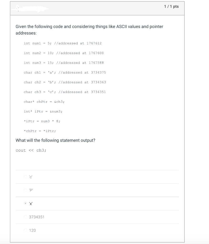 Solved Given the following: int num1 =5;// addressed at | Chegg.com