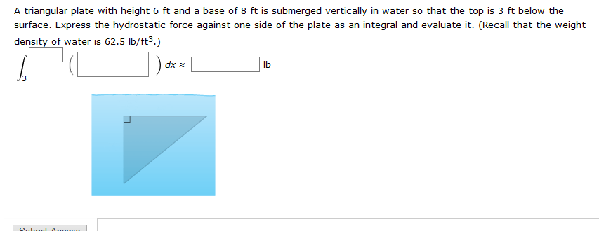 Solved A triangular plate with height 6 ft and a base of 8 | Chegg.com