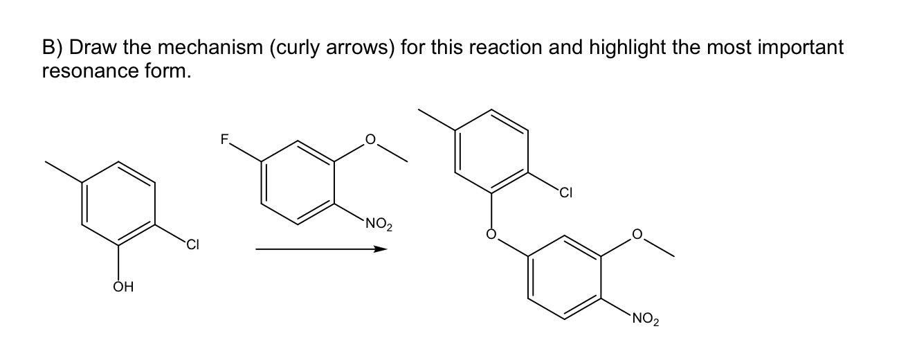 Solved B) Draw the mechanism (curly arrows) for this | Chegg.com