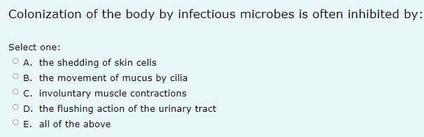 Solved Colonization of the body by infectious microbes is | Chegg.com