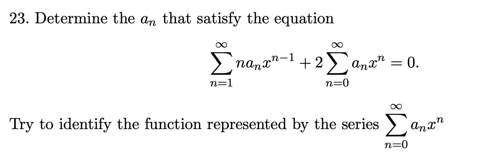 Solved 23. Determine the an that satisfy the equation | Chegg.com