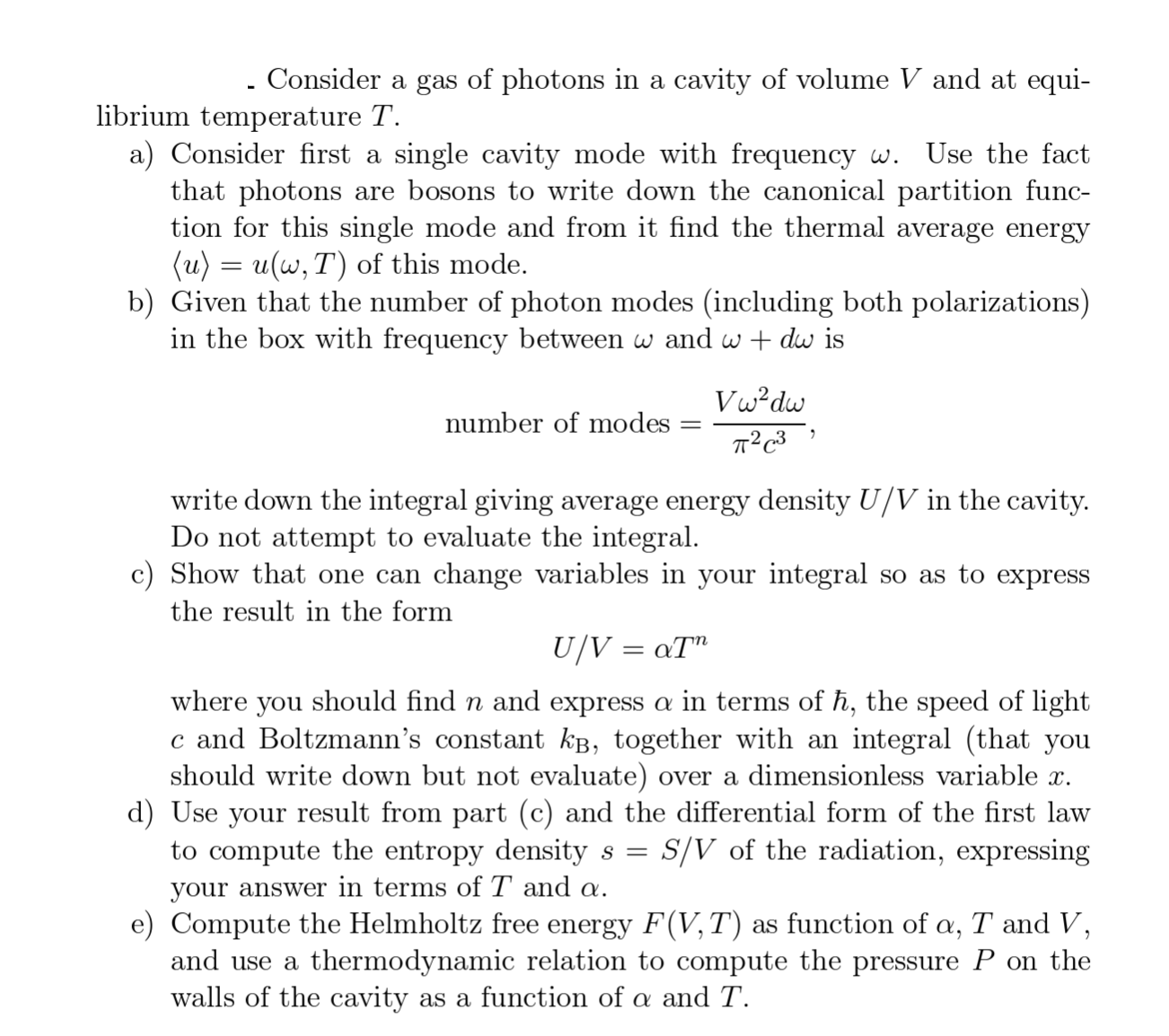 Solved - Consider a gas of photons in a cavity of volume \\( | Chegg.com