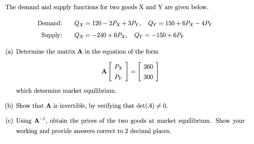 Solved The Demand And Supply Functions For Two Goods X And Y 
