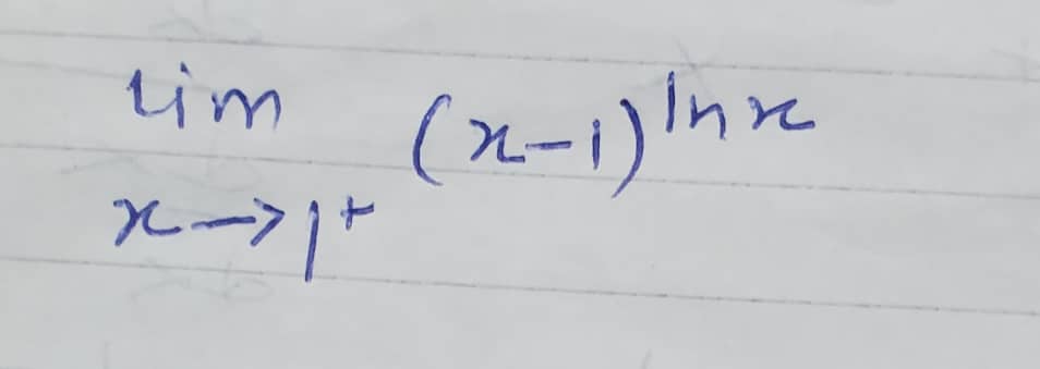 Solved limx→1+(x-1)lnx | Chegg.com