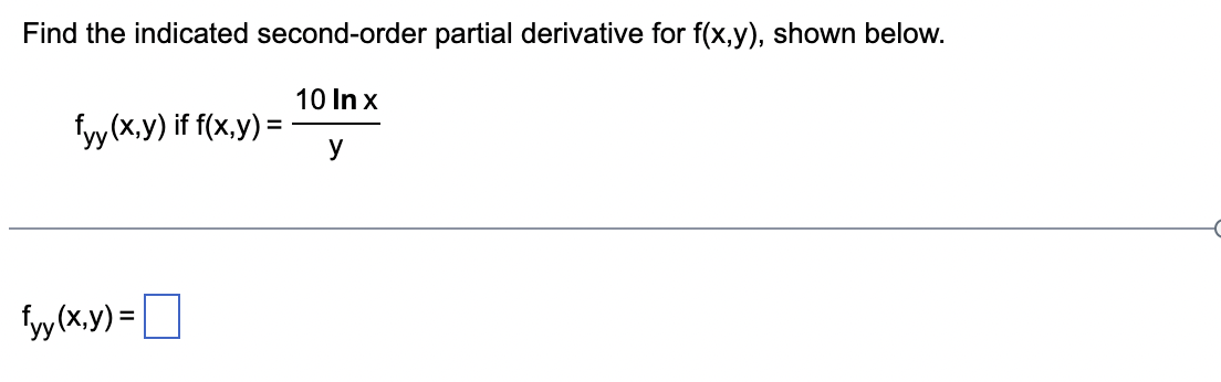 Solved Find the indicated second-order partial derivative | Chegg.com