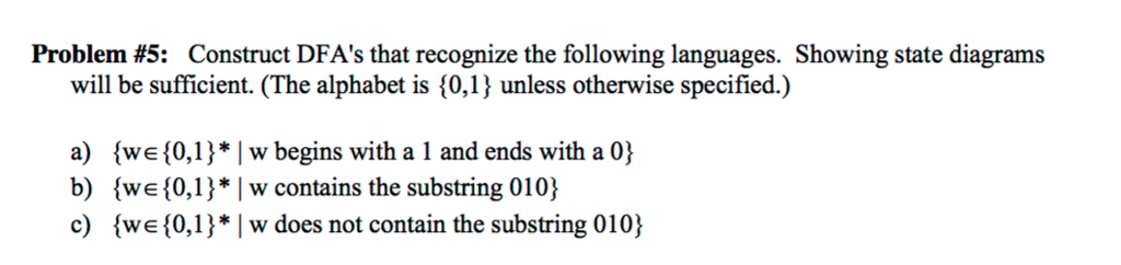 Solved Problem #5: Construct DFA's that recognize the | Chegg.com