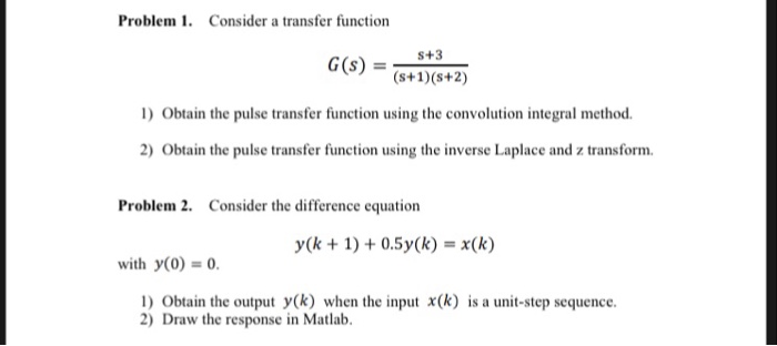 Solved Problem 1. Consider a transfer function S+3 G(s) | Chegg.com