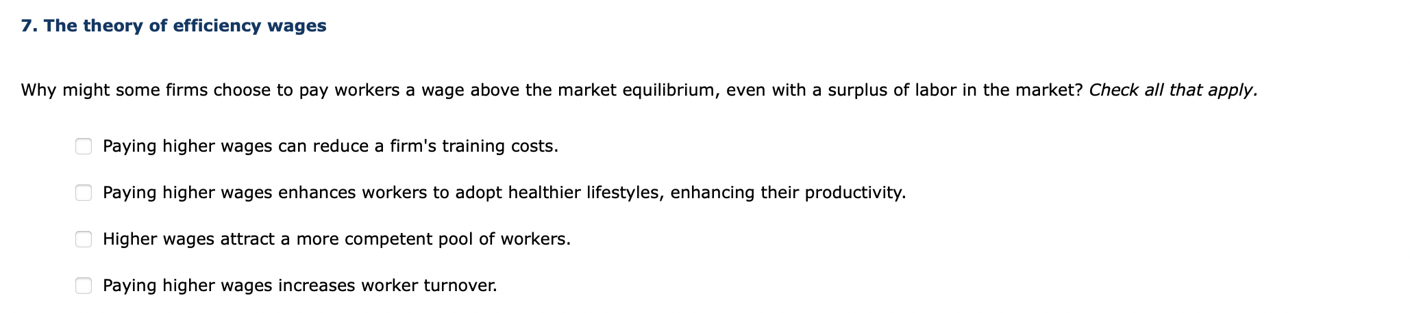 Solved 7. The theory of efficiency wages Why might some | Chegg.com