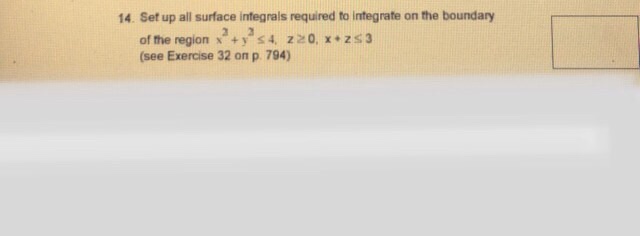 Solved Set up all surface integrals required to integrate on | Chegg.com