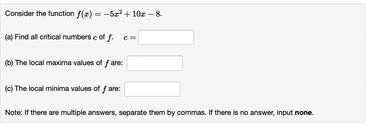 Solved Consider the function f(x)=−5x2+10x−8. (a) Find all | Chegg.com