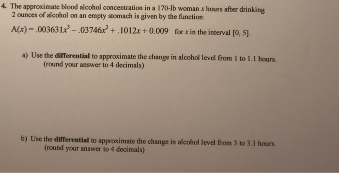 Solved 4. The approximate blood alcohol concentration in a | Chegg.com