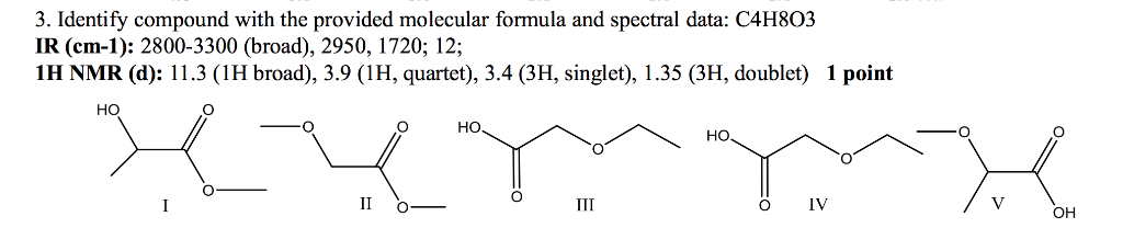 Solved 3. Identify compound with the provided molecular | Chegg.com