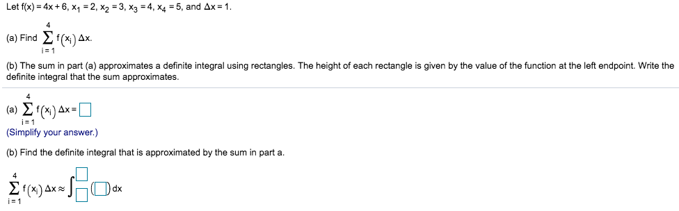 Solved Let f(x) = 4x +6, X1 = 2, X2 = 3, X3 = 4, X4 = 5, and | Chegg.com