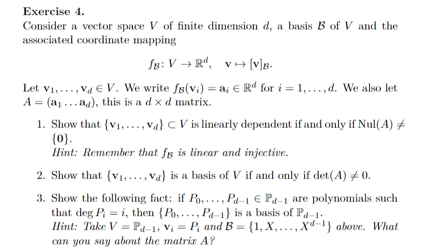 Solved Exercise 4 . Consider a vector space V of finite | Chegg.com