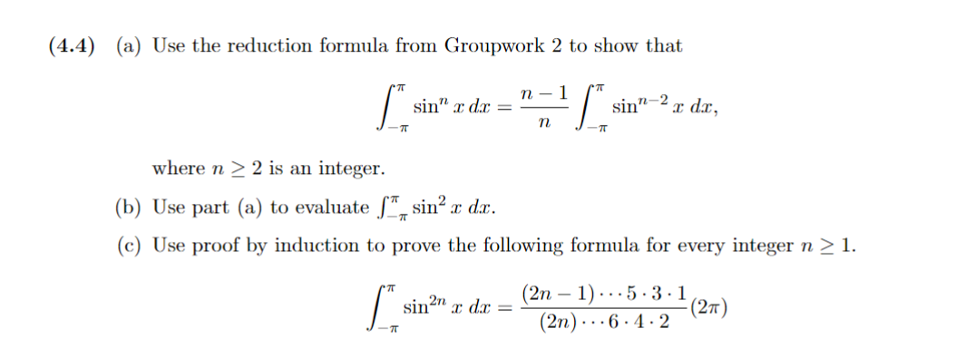 Solved 1.4) (a) Use the reduction formula from Groupwork 2 | Chegg.com
