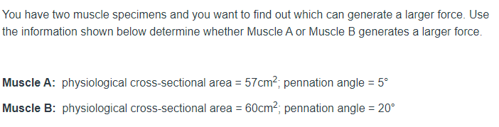 Solved You have two muscle specimens and you want to find | Chegg.com