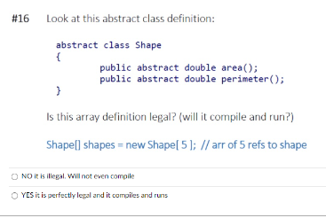 Solved #16 Look at this abstract class definition: abstract | Chegg.com