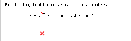 Solved Find the length of the curve over the given interval. | Chegg.com