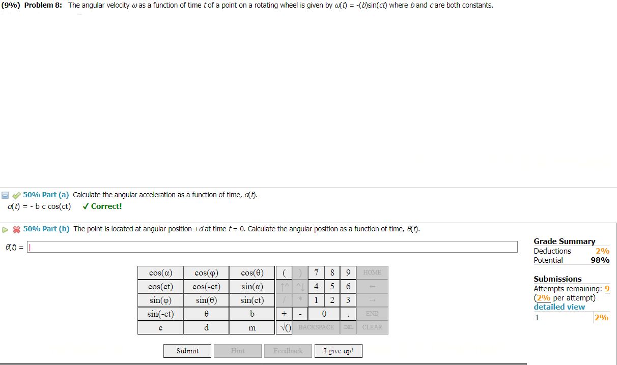 Solved 9\%) Problem 8: The angular velocity ω as a function | Chegg.com