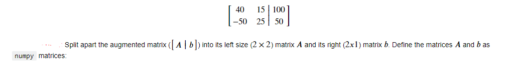 Solved [40−50152510050] Split apart the augmented matrix | Chegg.com