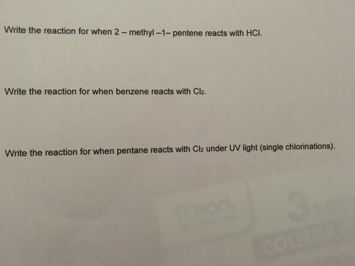 Solved Write the reaction for when 2 - methyl-1- pentene | Chegg.com
