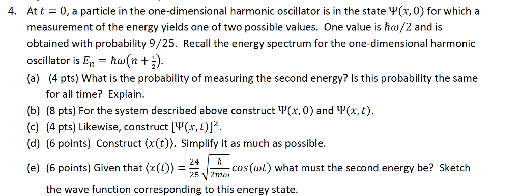 Solved At t-0, a particle in the one-dimensional harmonic | Chegg.com