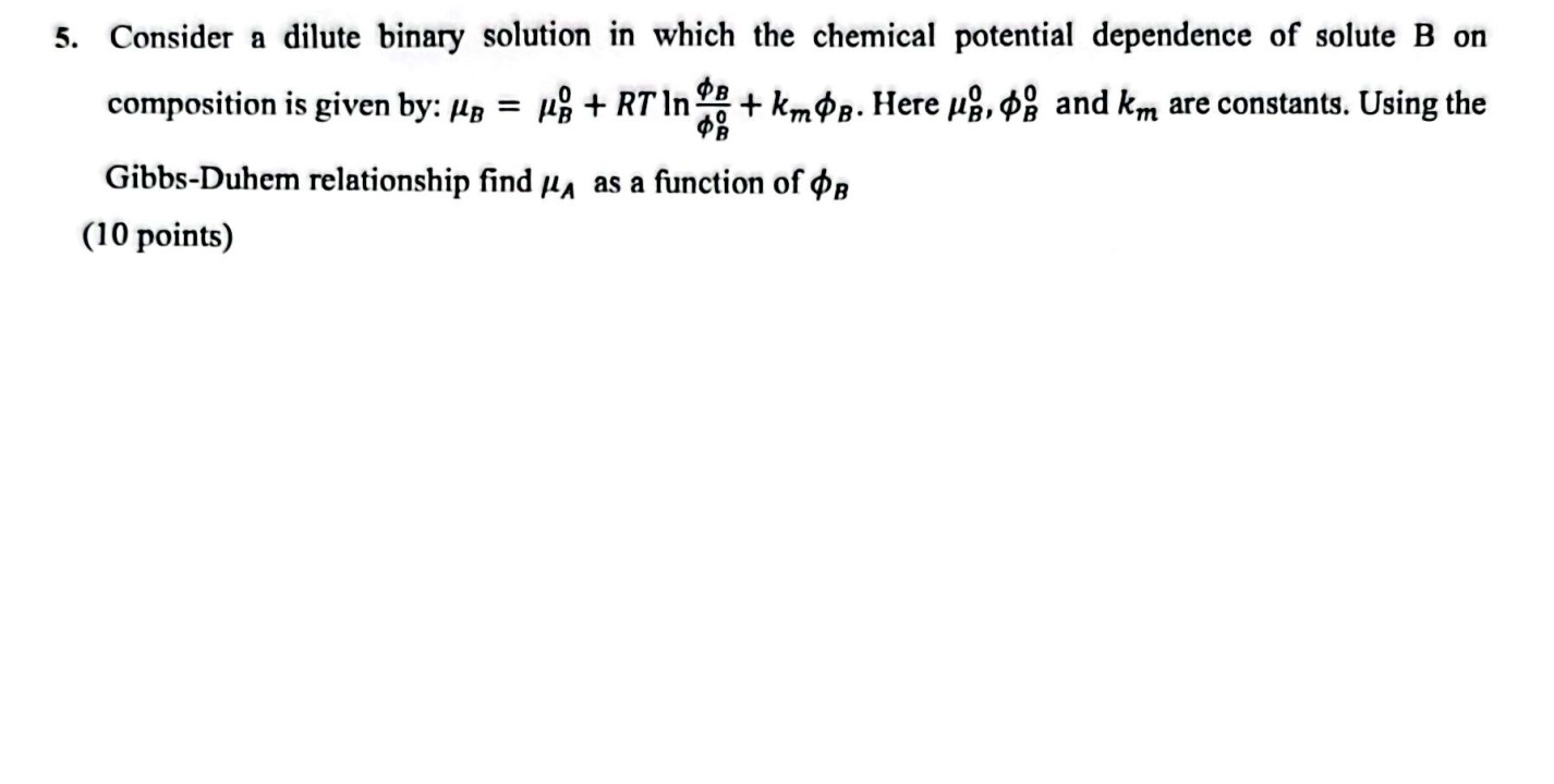 Solved Consider a dilute binary solution in ﻿which the | Chegg.com