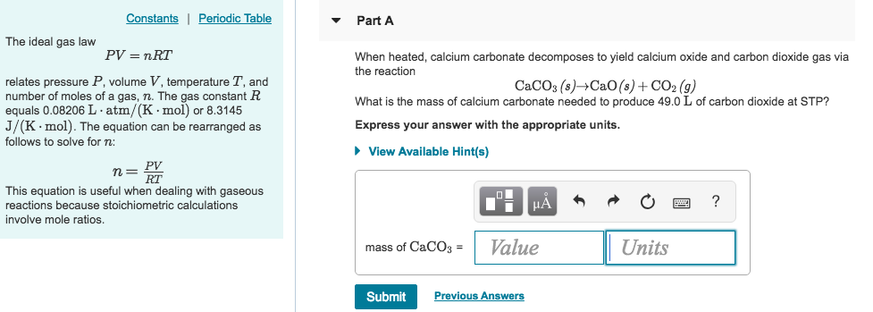 Solved Constants Periodic Table Part A The ideal gas law | Chegg.com
