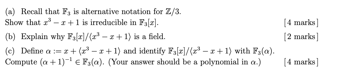 Solved (a) Recall that F3 is alternative notation for Z/3. | Chegg.com