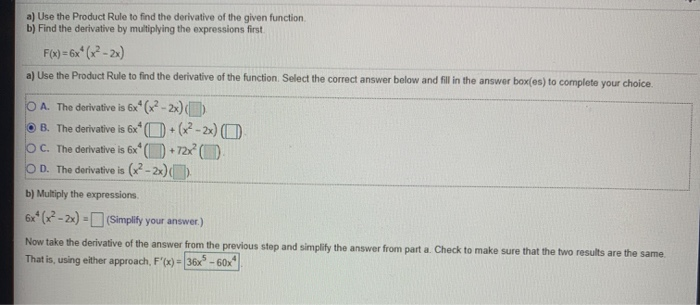Solved a) Use the Product Rule to find the derivative of the | Chegg.com